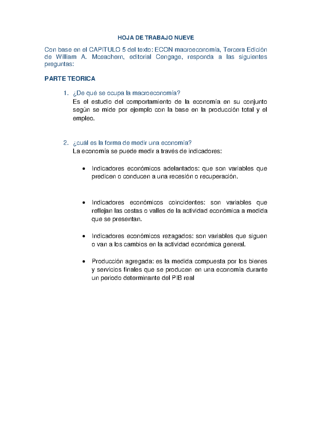 Hojas de Trabajo de Macroeconomía: Compilación para EC116, EC118, EC120 ...