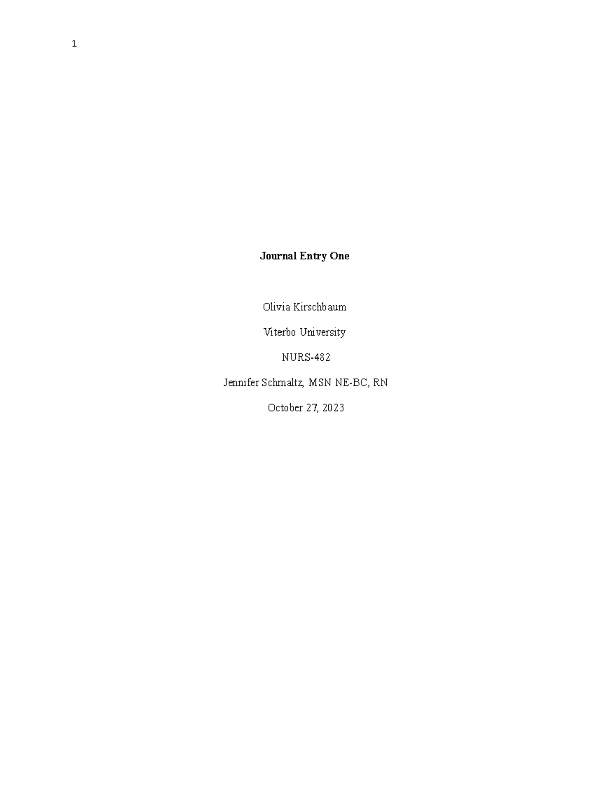 NURS- Clinical Journal Entry One: Reflections and Goals by Olivia ...