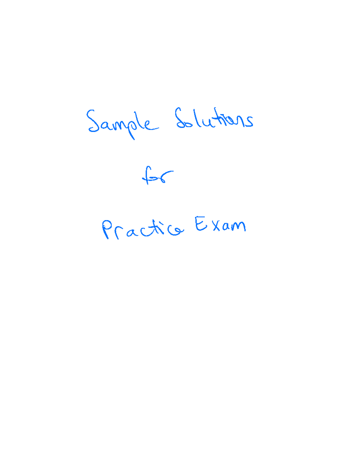 Practice Exam 1090Final Solution - Sample Solutions ####### for ...
