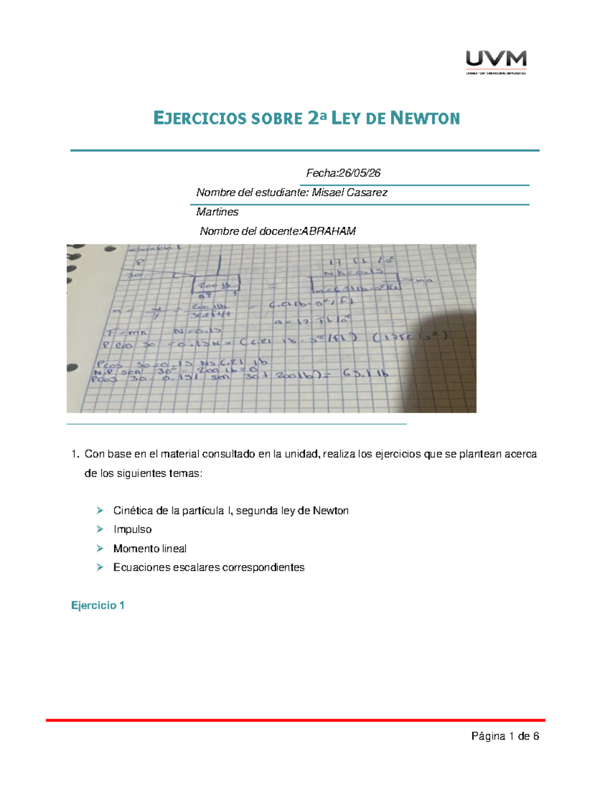 A10 Ejercicios sobre 2ª Ley de Newton - TAREA - Studocu