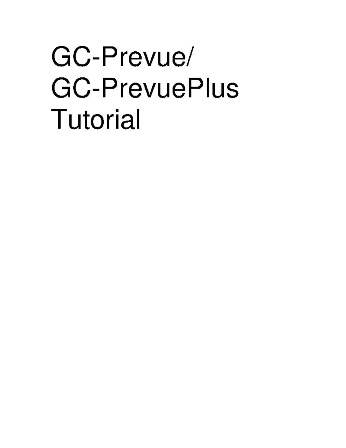 GC-Prevue and Prevue Plus Demo: Comprehensive User Guide - Studocu
