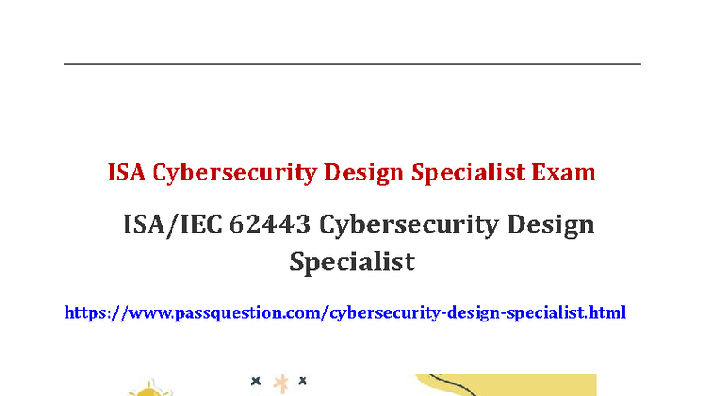 ISA 62443 Cybersecurity Design Specialist Exam Q&A Guide - Studocu