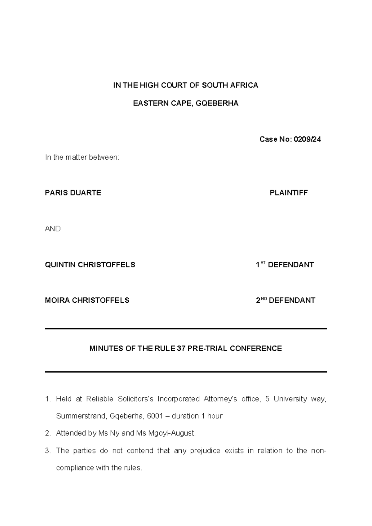 Rule 37 Pre-Trial Conference Minutes: Case No. 0209/ Duarte v ...