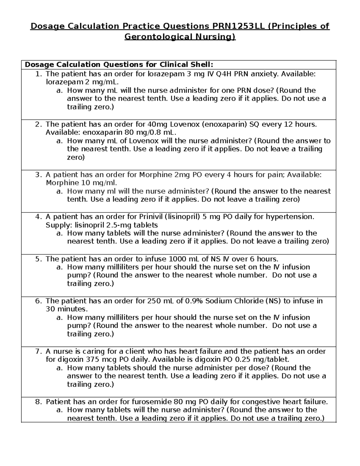 Dosage Calculation Practice Questions for PRN1253LL - Studocu