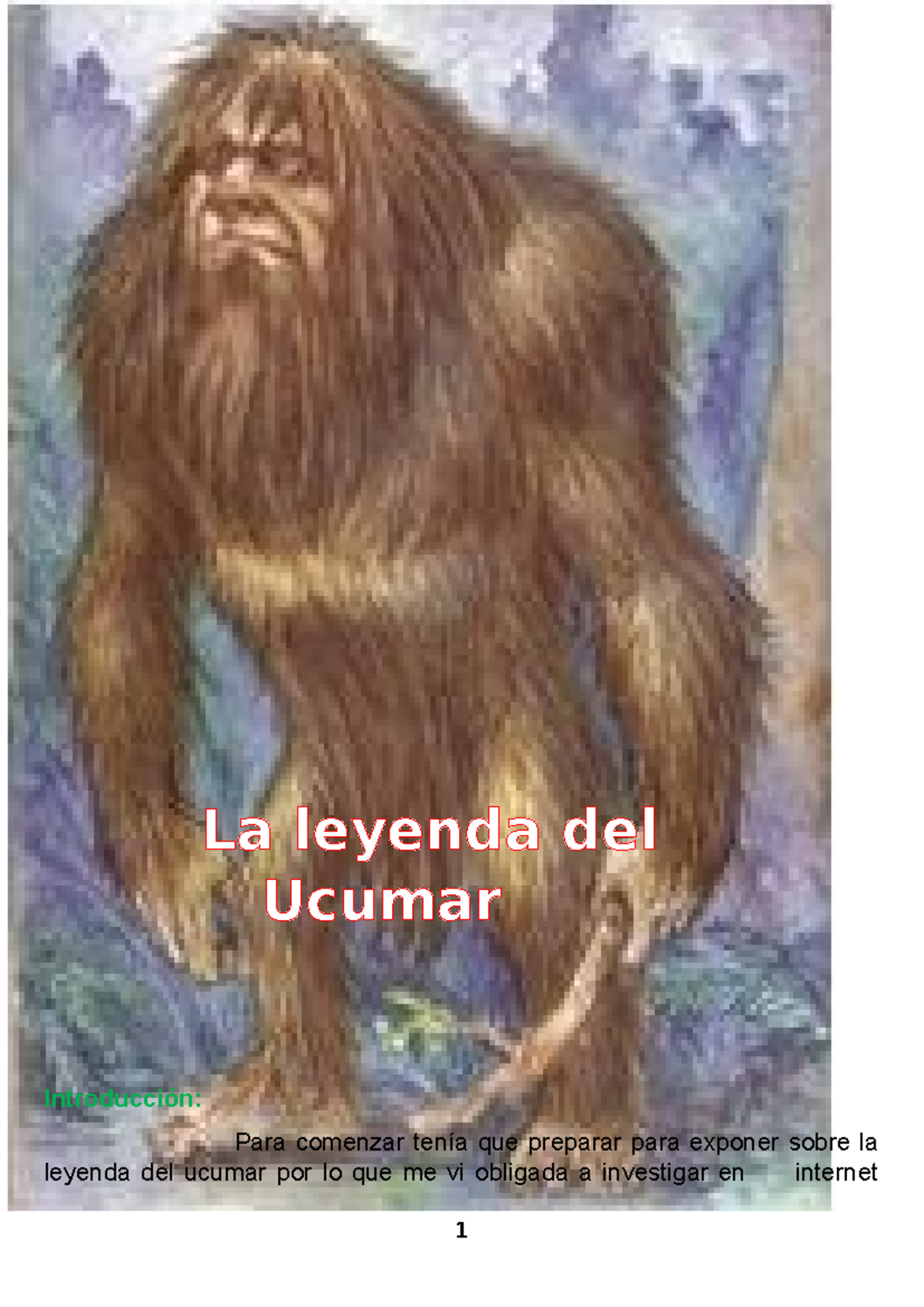 La leyenda del Ucumar: Mito y Realidad en el Noroeste Argentino - Studocu