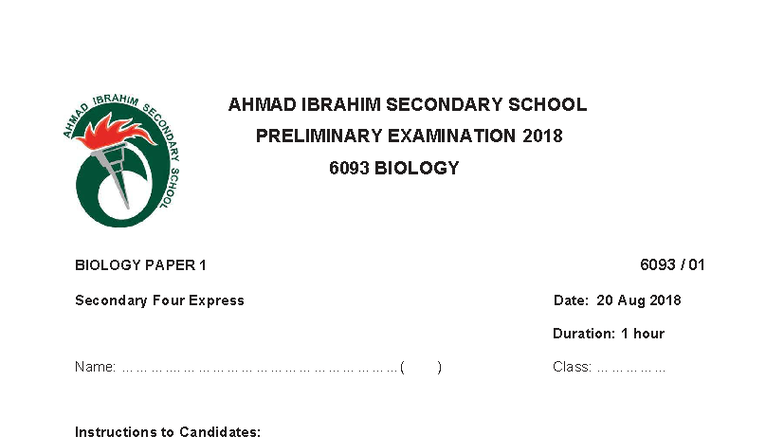 Sec 4 Biology SA2 2018 AHMAD IBRAHIM PRELIM EXAM 6093 Paper 1 - Studocu