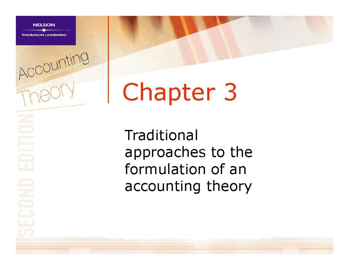 Chapter 3: Traditional Approaches to Accounting Theory (ACC 101) - Studocu