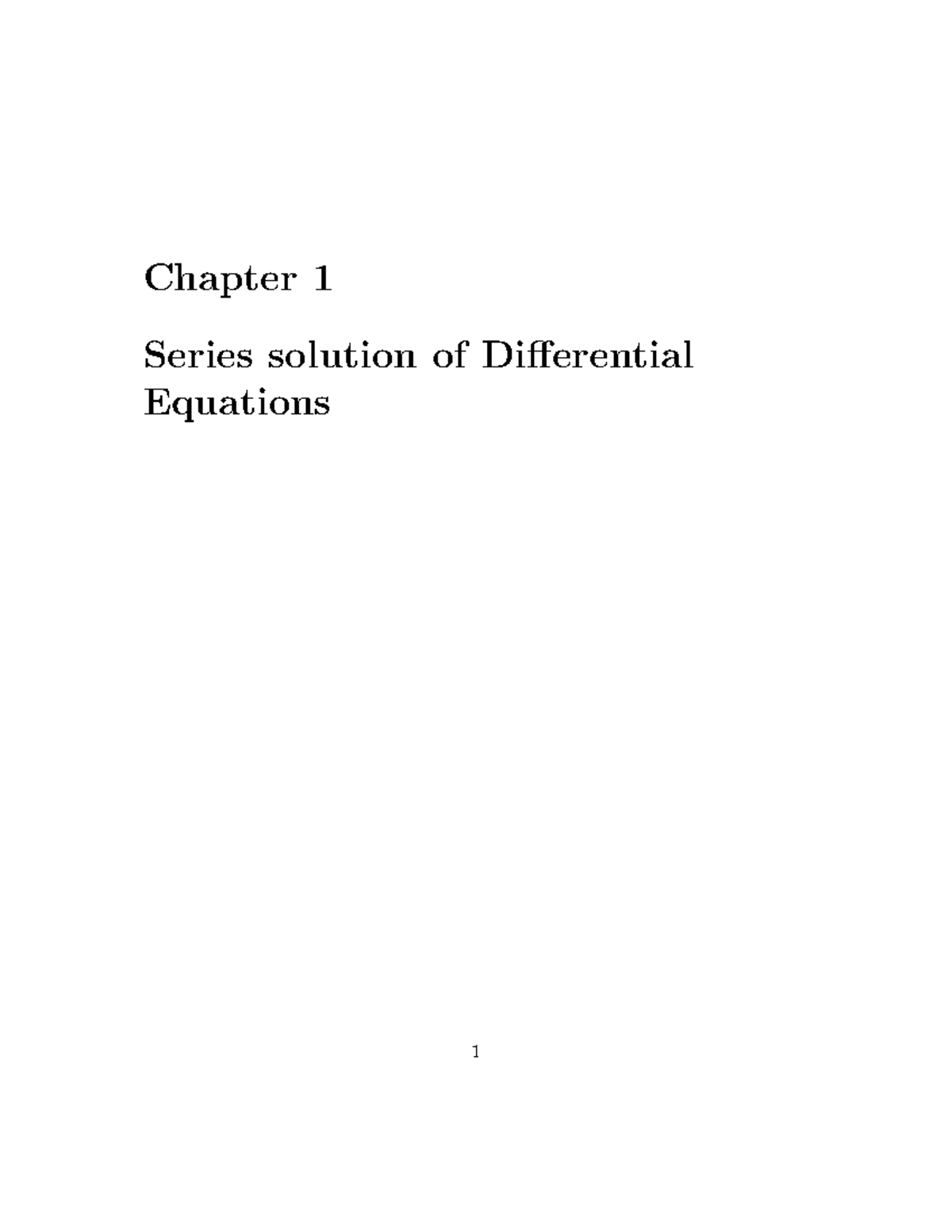 Chapter 1: Series Solutions of Differential Equations (Differential ...