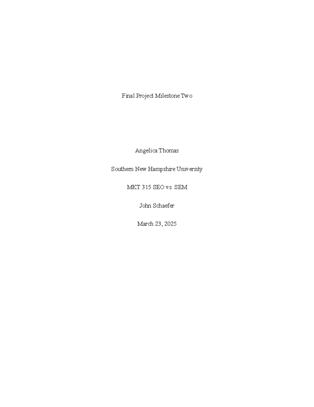 MKT 315 Final Project Milestone Two - Final Project Milestone Two ...