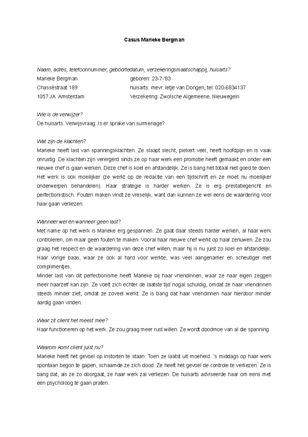 College-aantekeningen: Casus Marieke Bergman - Spanningsklachten en ...