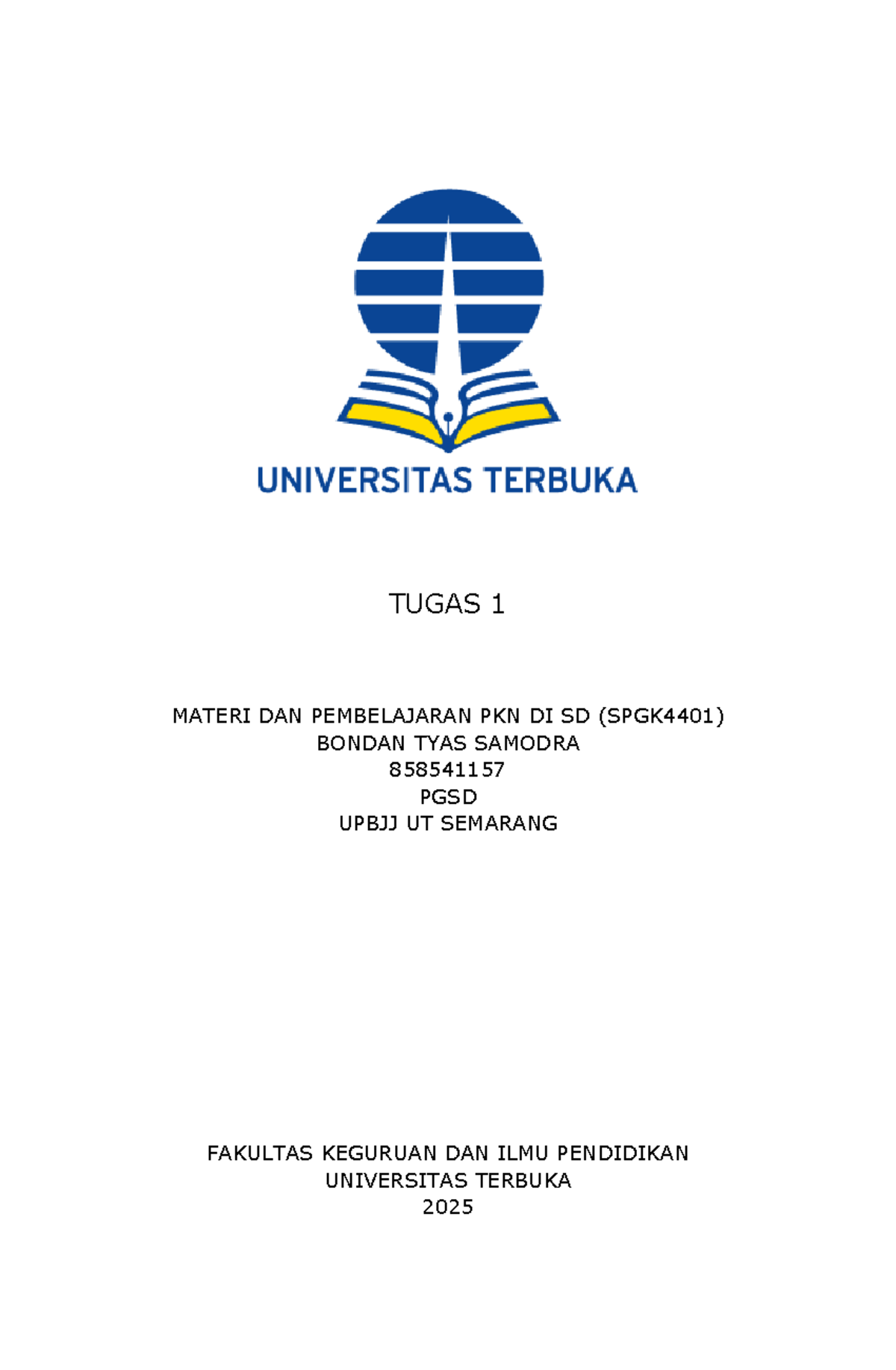 TUGAS 1: MATERI & PEMBELAJARAN PKN DI SD (SPGK4401) - Studocu