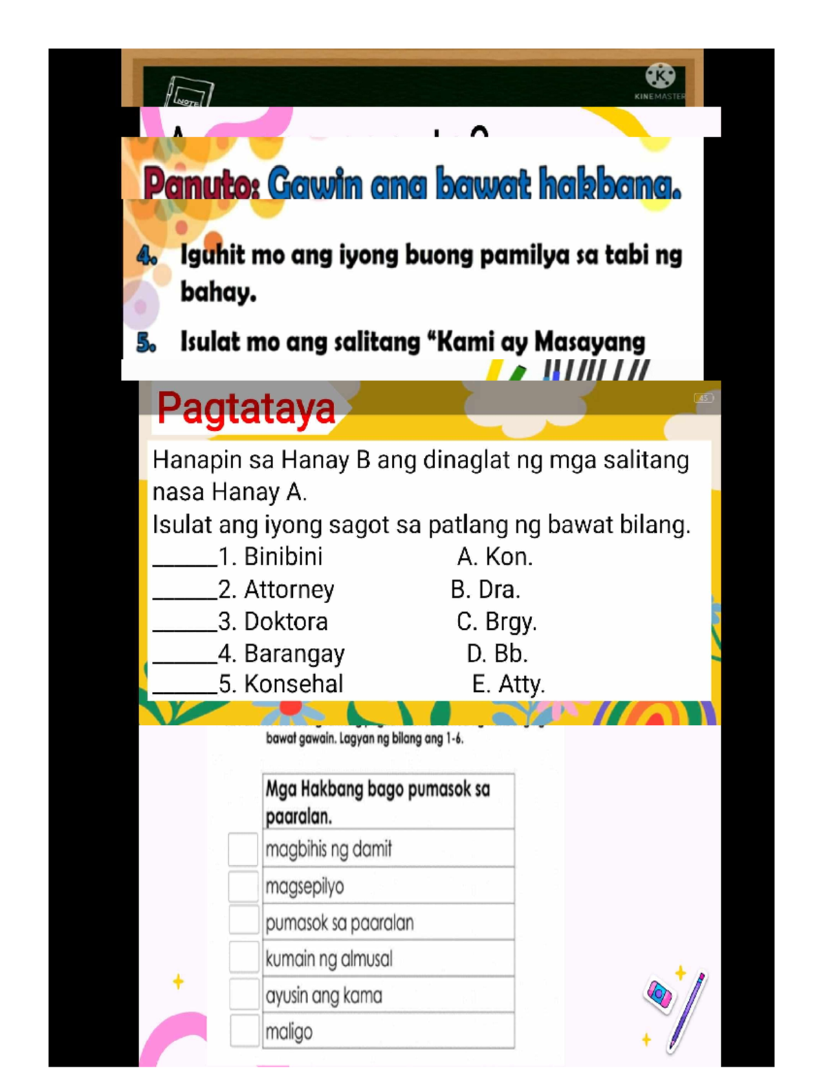 Doc5 - pakyu - K KINEMASTER Panuto: Gawin ana bawat habbana. Iguhit mo ...