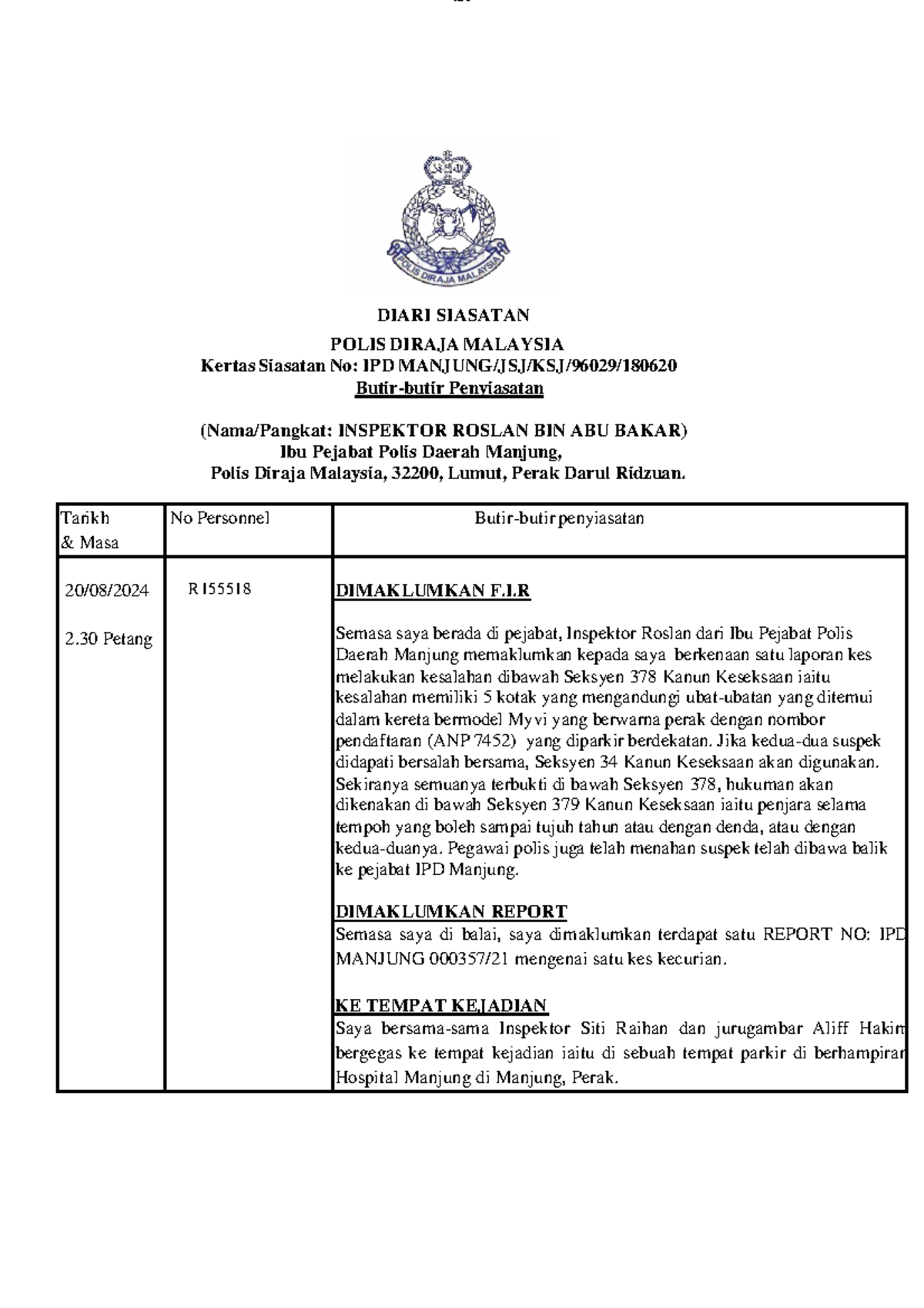 Kertas Siasatan Kes Kecurian - IPD Manjung 000357/21 - Studocu