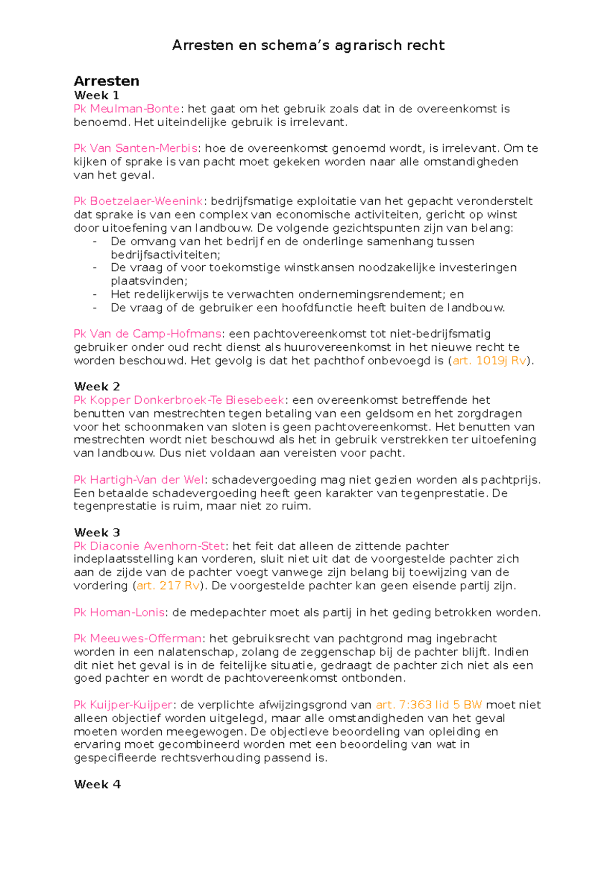 Arresten en Schema's - Jurisprudentie Pacht Recht (Week 1-6) - Studeersnel