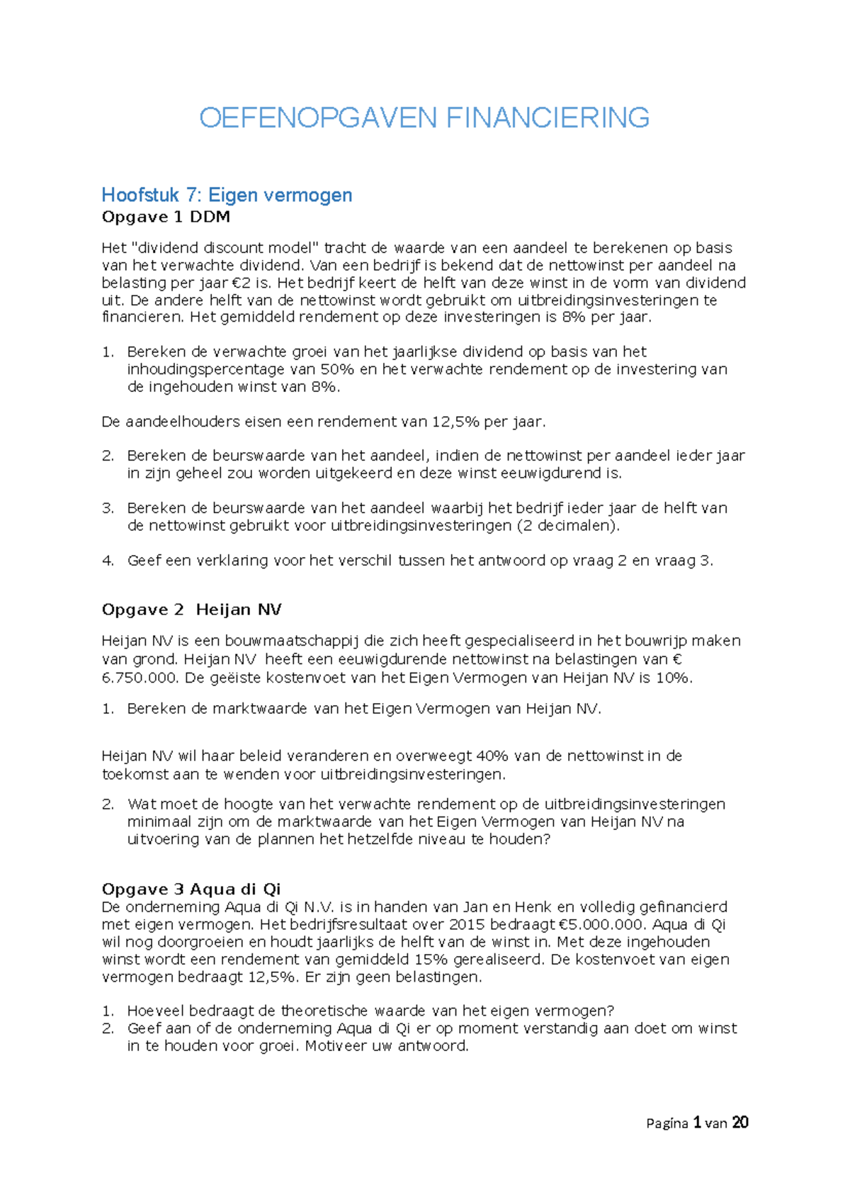 Oefenopgaven Financiering - Hoofdstukken 7 & 10 Analyse en Berekeningen ...