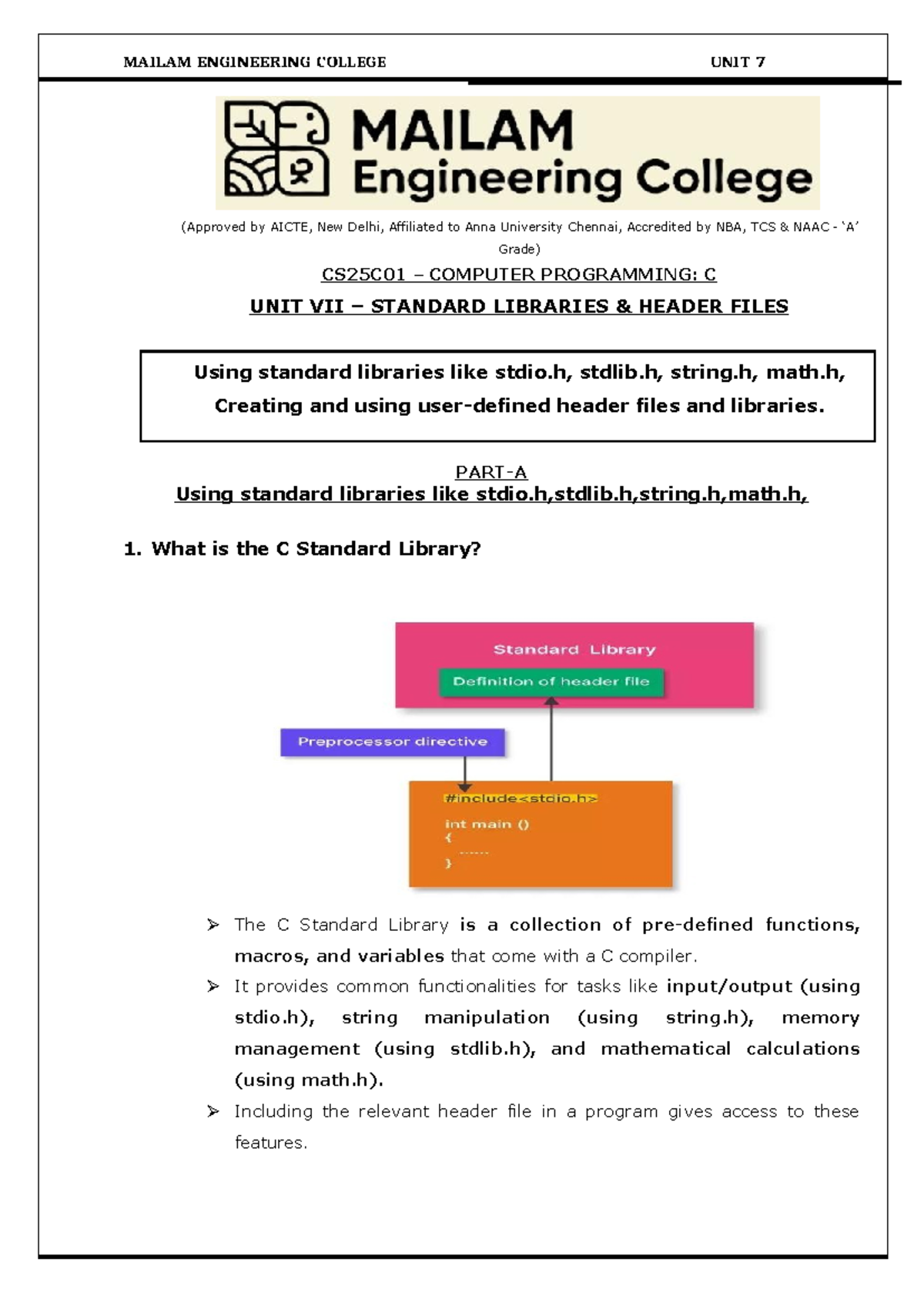 CS25C01 COMPUTER PROGRAMMING: C UNIT VII - Standard Libraries & Header Files - Studocu