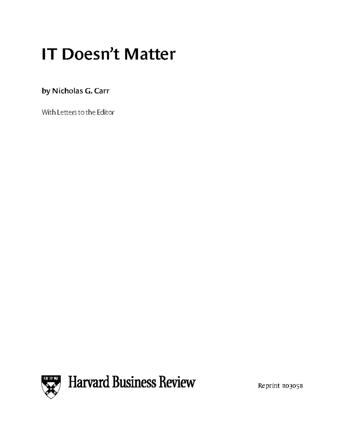 IT Does Matter: Analyzing Nicholas G. Carr's HBR Case Study on IT ...