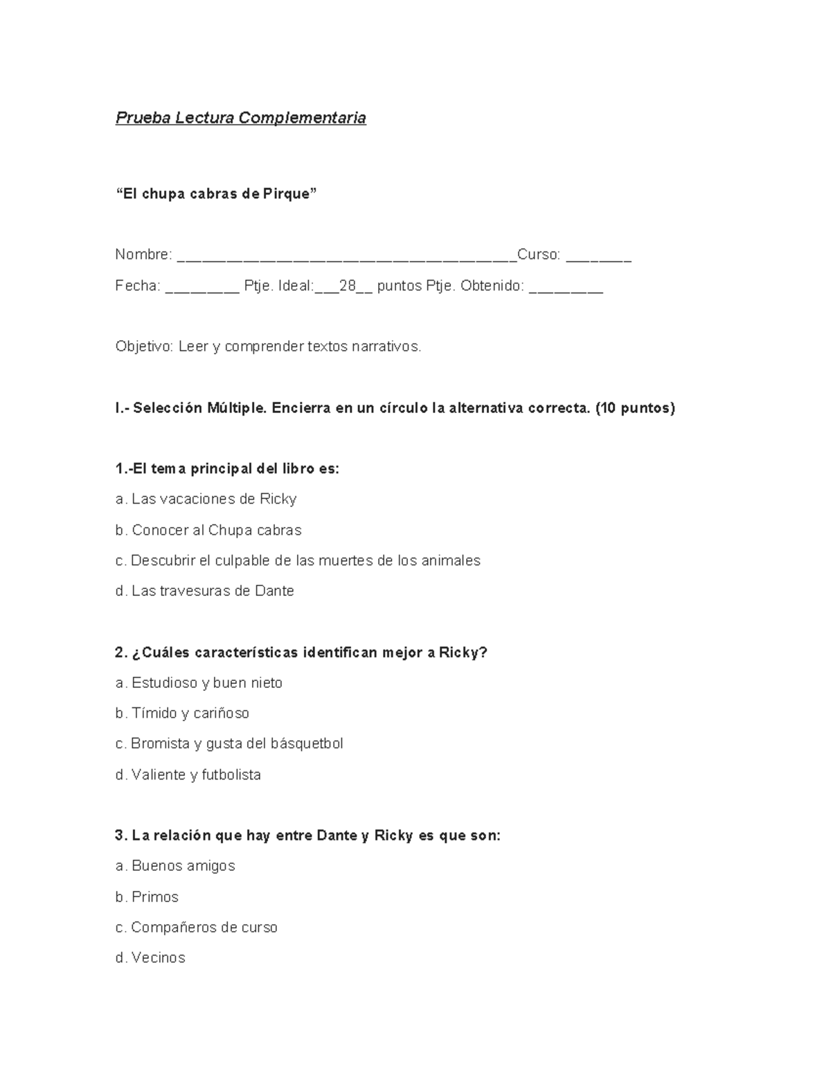 165224544 Prueba Lectura Complementaria Libro El Chupa Cabras de Pirque - Prueba Lectura - Studocu
