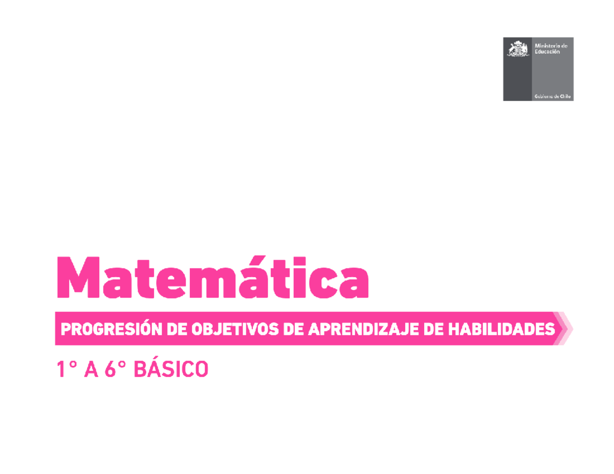 Matemática. Progresión de Objetivos de Aprendizaje de Habilidades 1 A 6 BÁSICO - PDF Descargar ...