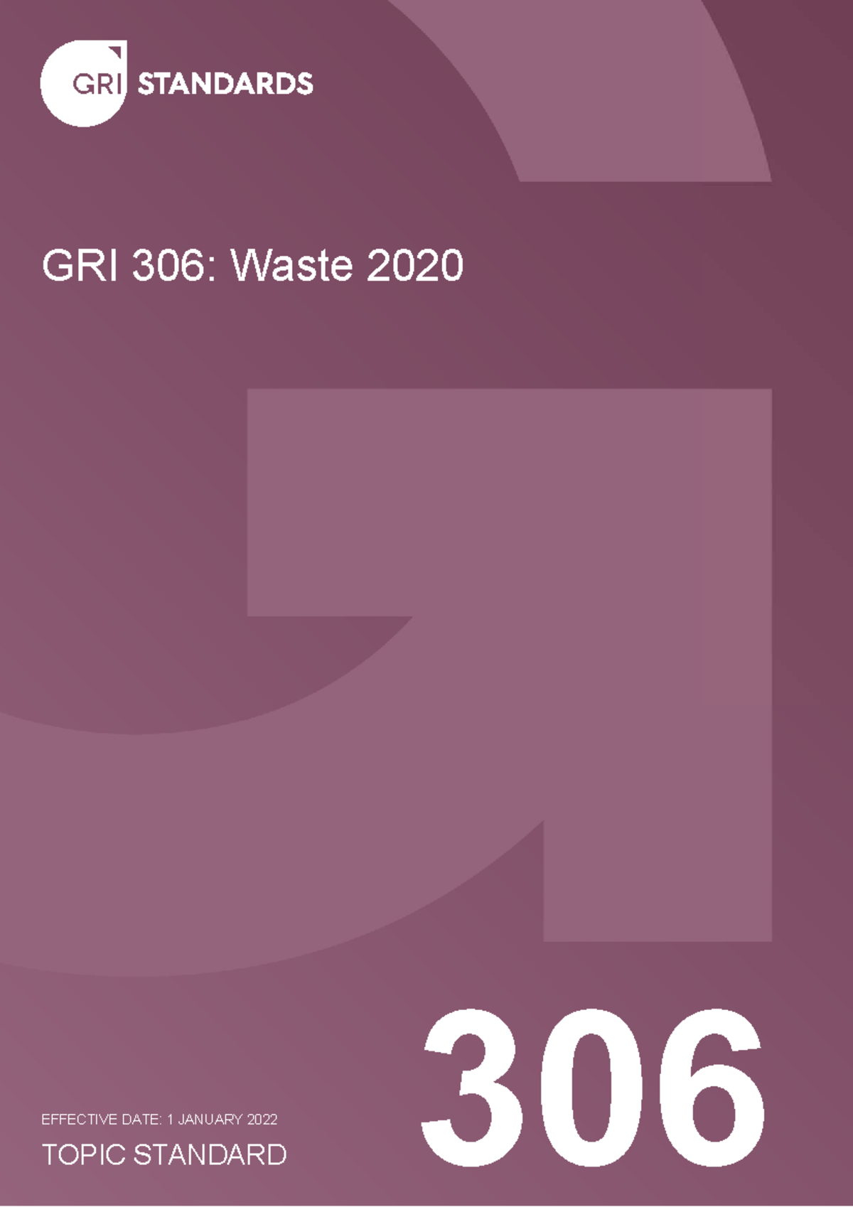 GRI 306: Waste 2020 - Sustainability Reporting Standards Overview - Studocu