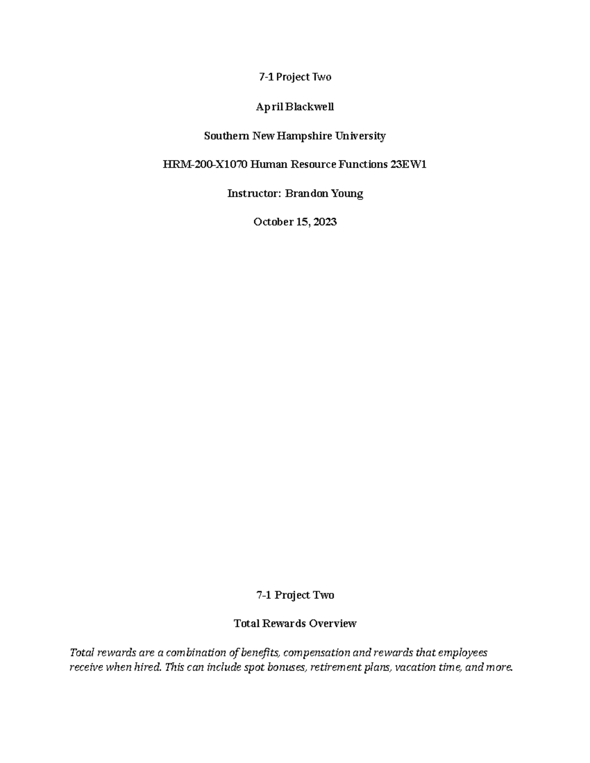 HRM 200 - Project Two: Comprehensive Overview of Total Rewards - Studocu