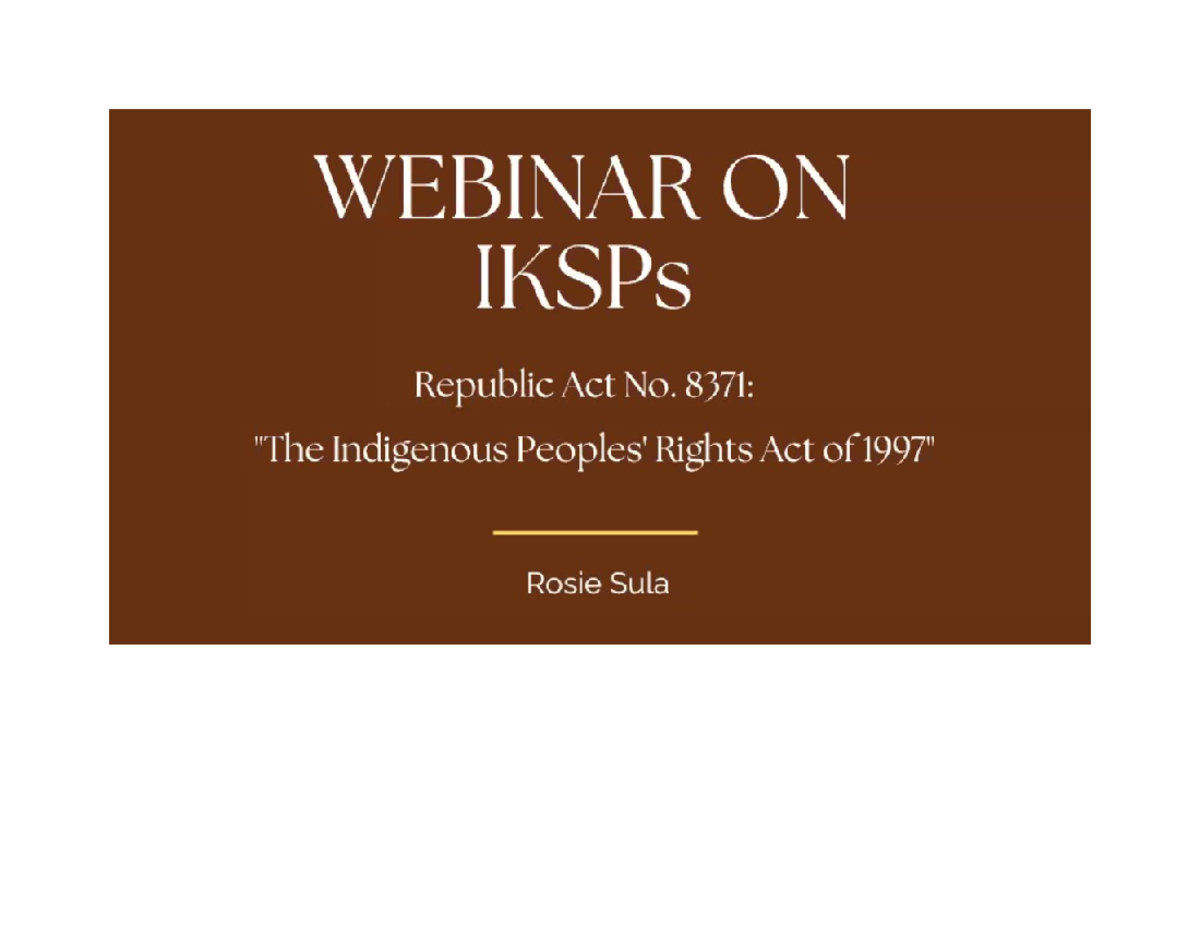 Indigenous People Rights Act (IPRA) - WEBINAR ON IKSPs Republic Act No ...