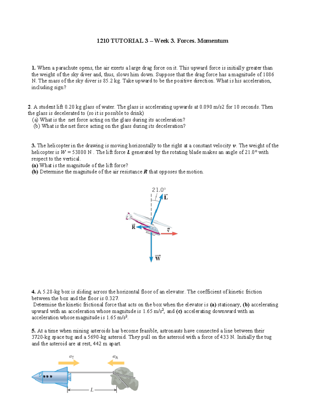 Physics 1210 Tutorial 3: Forces & Momentum - Week 3 Exercises - Studocu