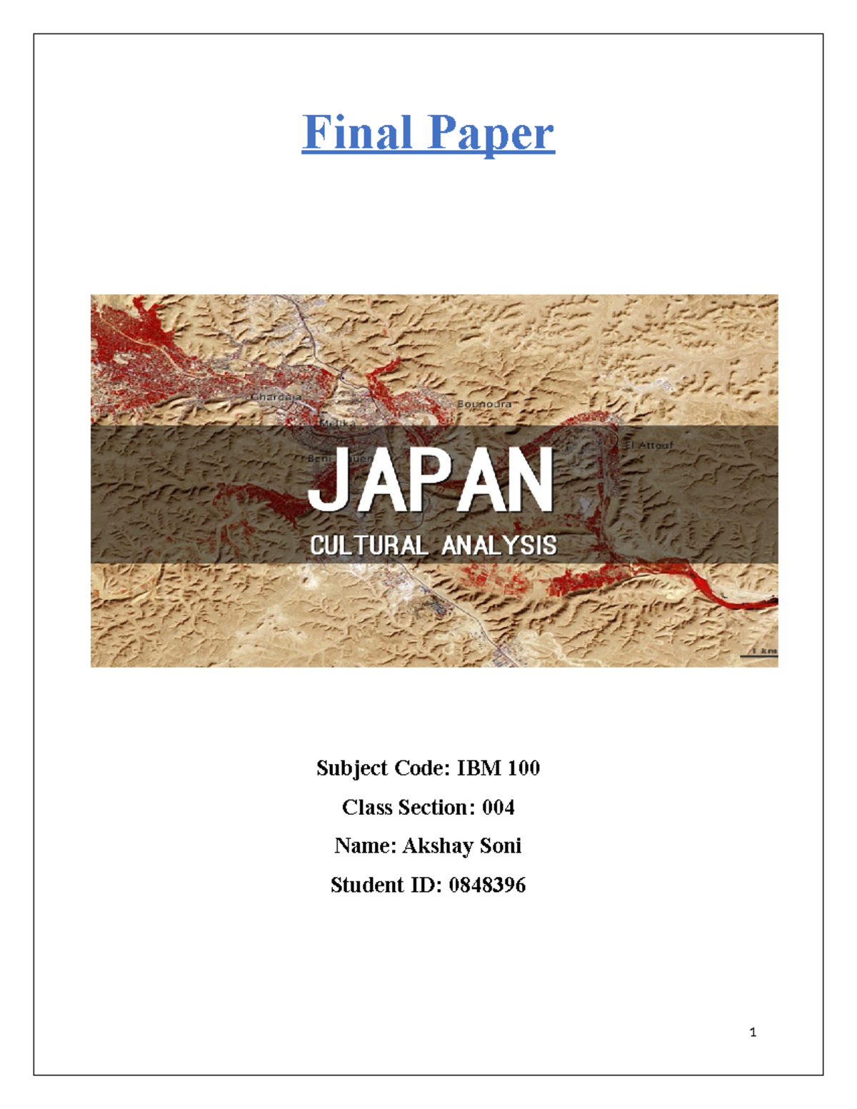 IBM 100 Final Paper - AAAAAAAAAAAAAAAA - Final Paper Subject Code: IBM ...