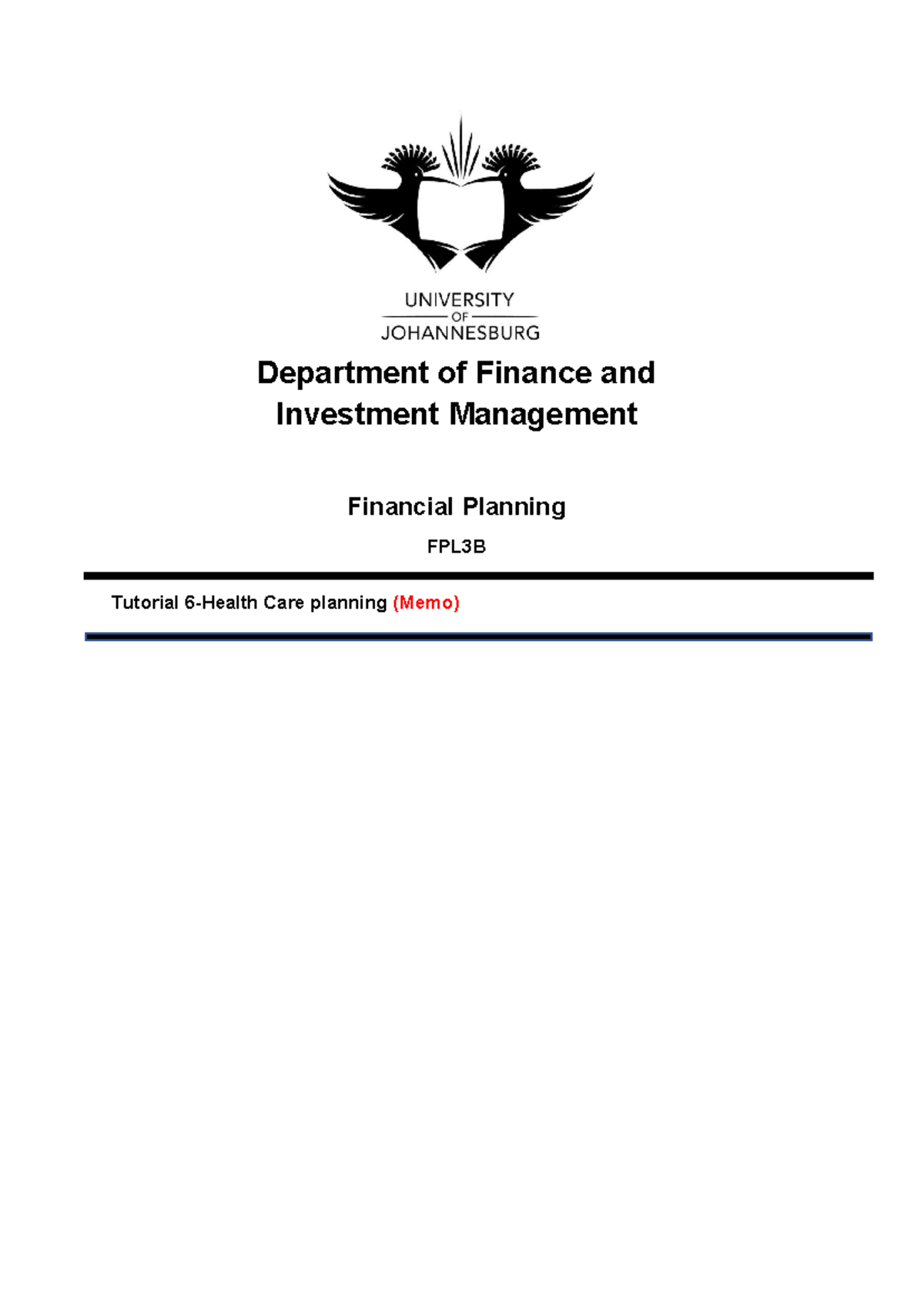 Tutorial 6-Healthcare planning memo - Department of Finance and ...