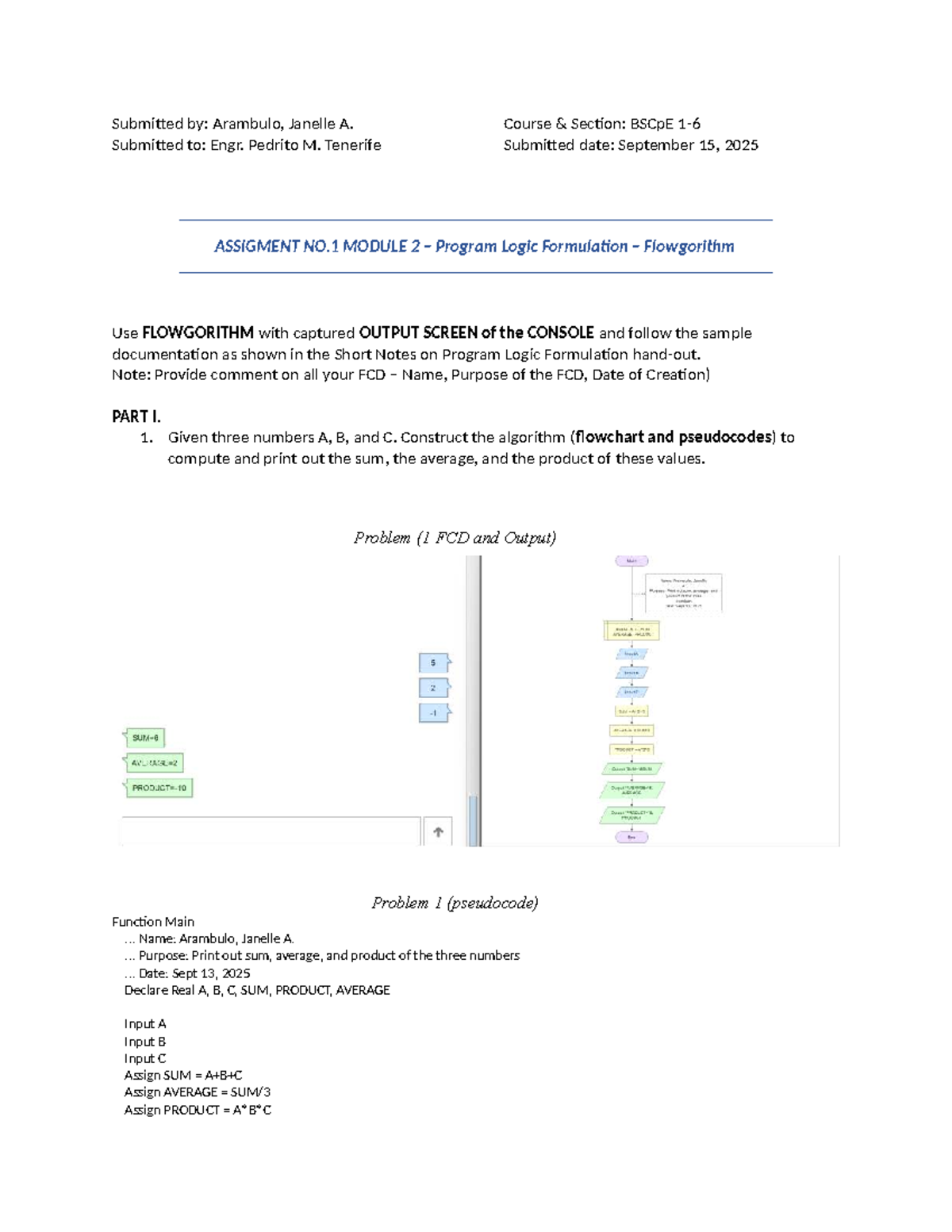 BSCpE ASSIGNMENT NO.1: Program Logic Formulation with Flowgorithm - Studocu