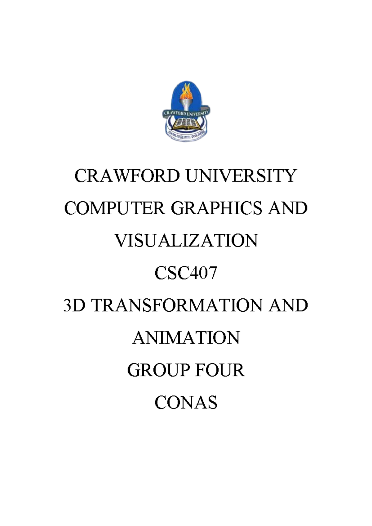 3D Transformation AND Animation - CRAWFORD UNIVERSITY COMPUTER GRAPHICS ...