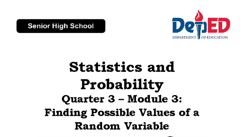 CO_Q3_Statistics and Probability SHS Module 3: Possible Values of a ...