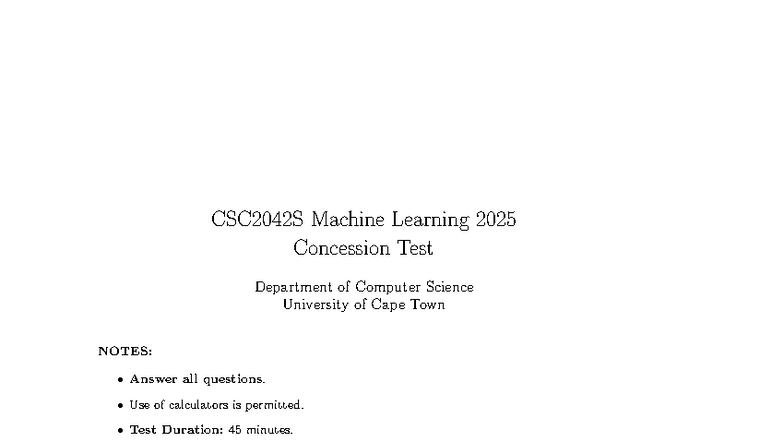 CSC2042S Machine Learning 2025 Concession Test Memo - Studocu