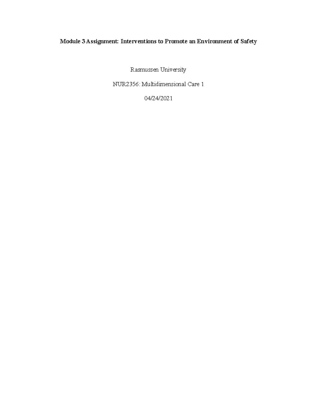 MDC1 Module 3Assignment 4252021 - Module 3 Assignment: Interventions to ...