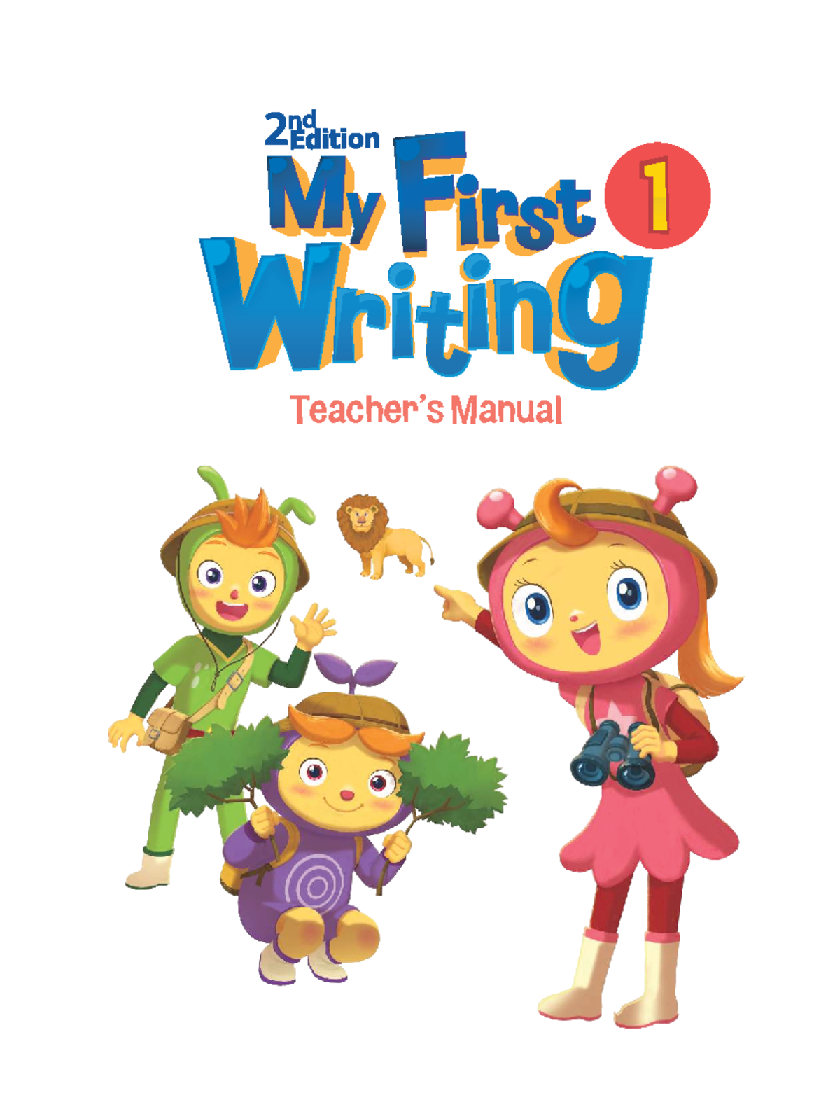 My First Writing 1 Teacher's Manual (2nd Ed): Comprehensive Lesson ...