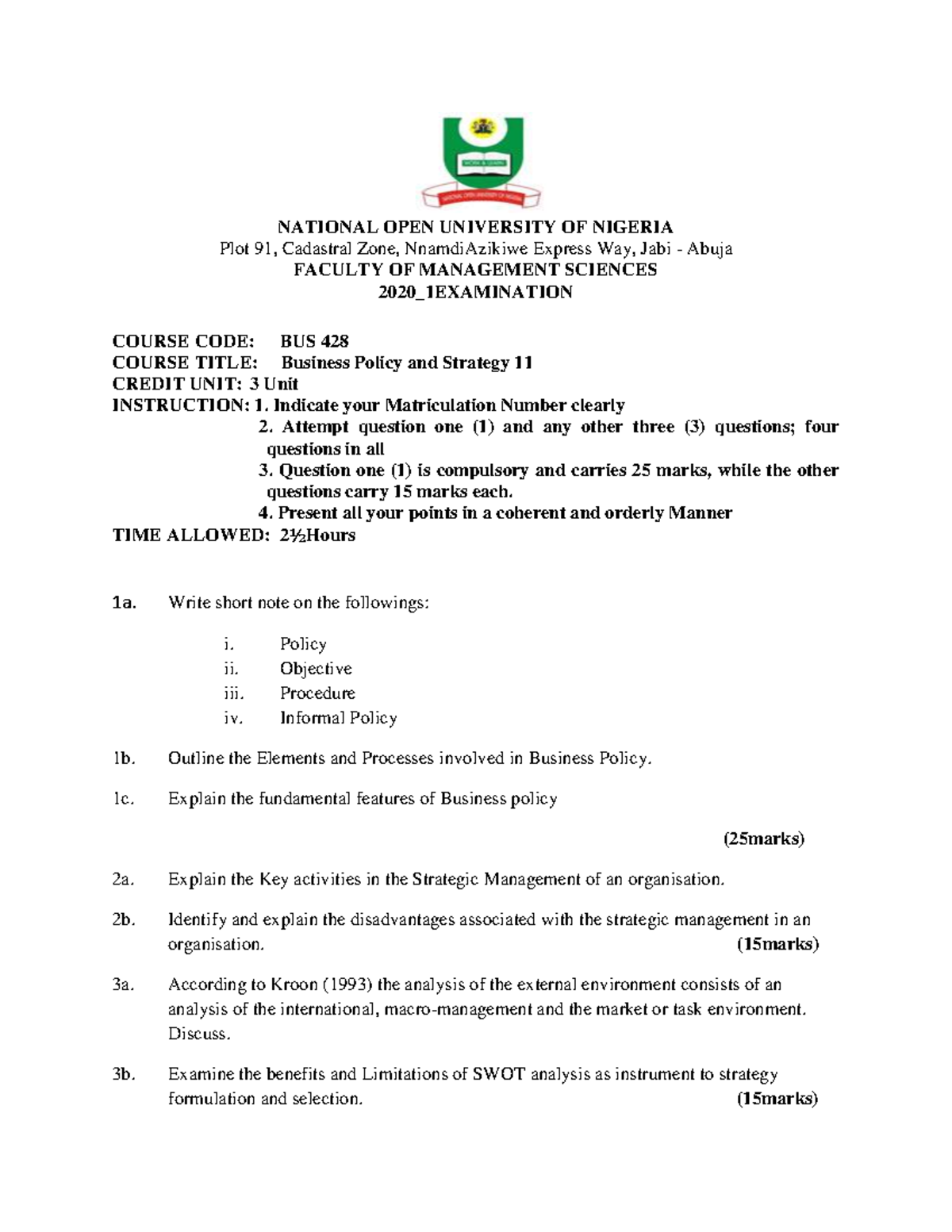 BUS 428 - Business Policy and Strategy 2020 Exam Past Questions - Studocu