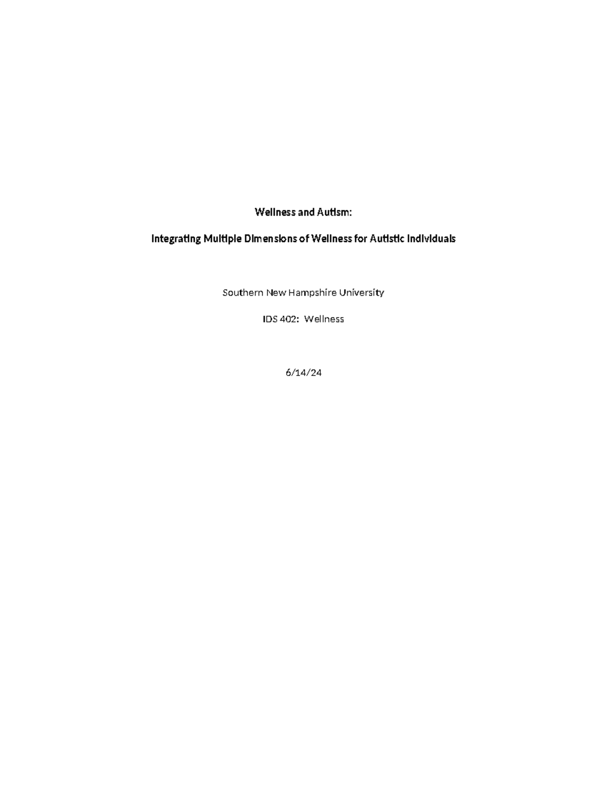 IDS 402 Module 2 Activity - Wellness and Autism: Integrating Multiple ...