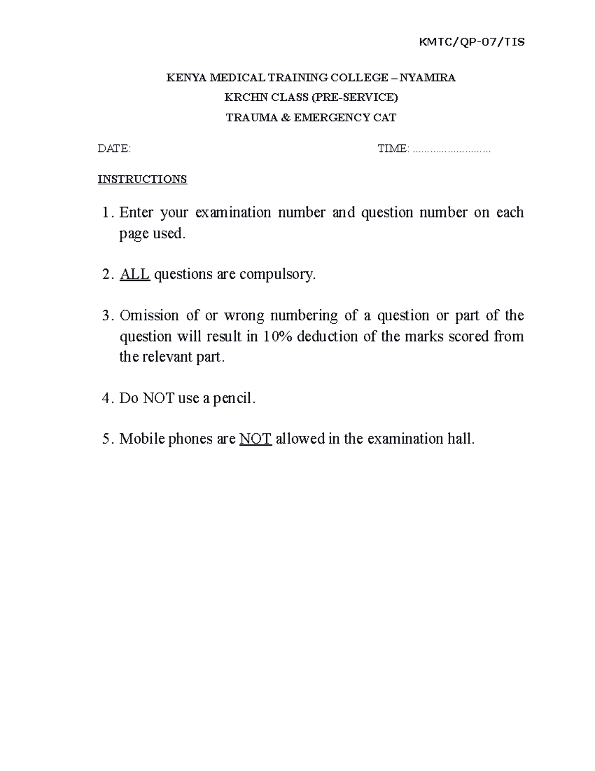 Trauma & Emergency CAT for KRCHN Class - KMTC QP-07/TIS - Studocu