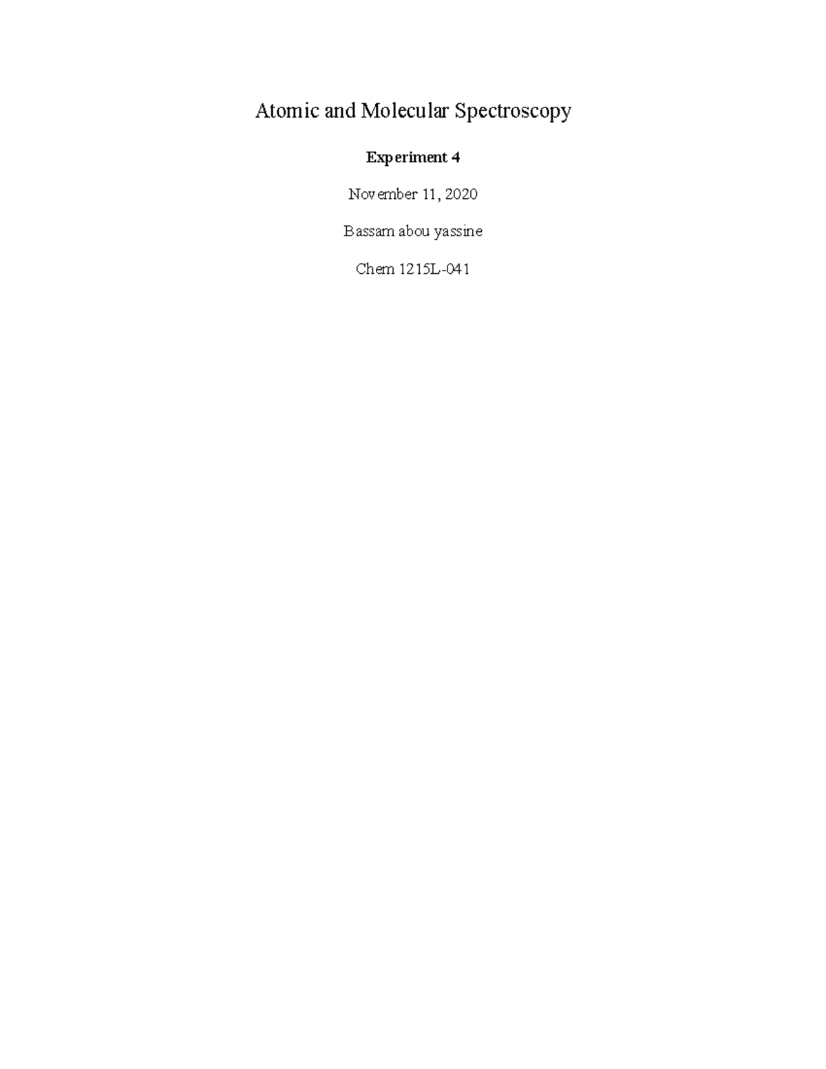 PRE LAB 4 - pre lab report for atomic and molecular spectroscopy ...