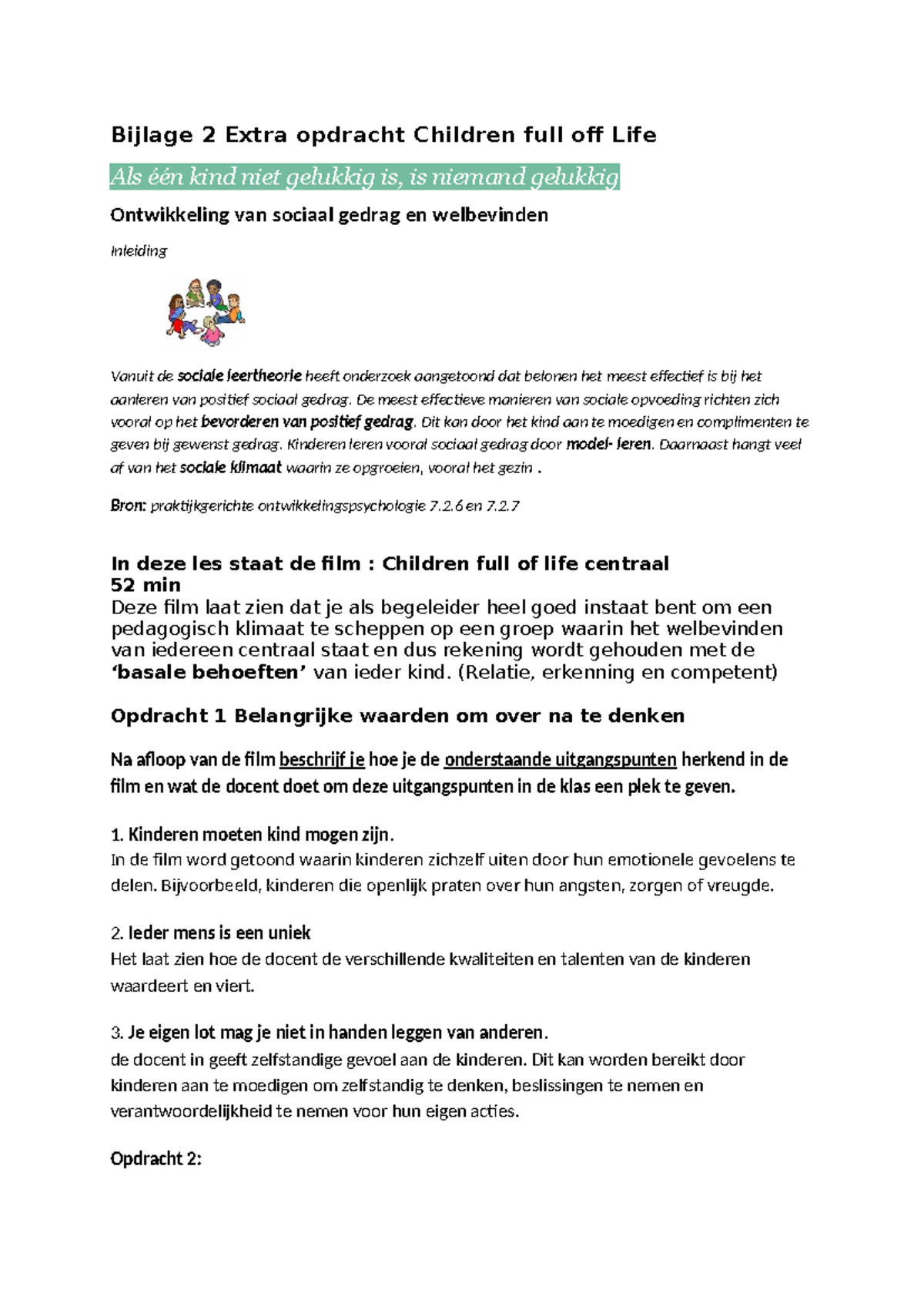 Opdracht 2 en 3: Kinderen, Geluk en Pedagogisch Handelen in 'Children ...