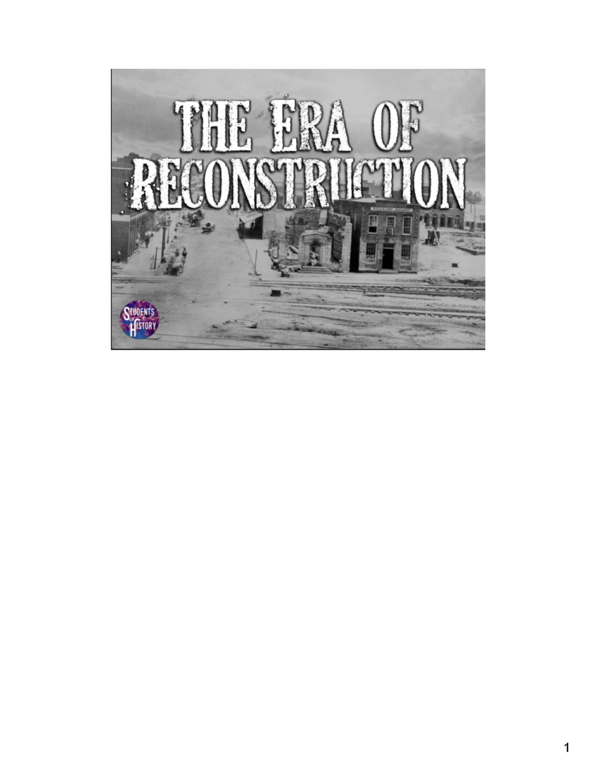 Reconstruction Era (1865-1877): Key Policies, Players, and Impacts ...