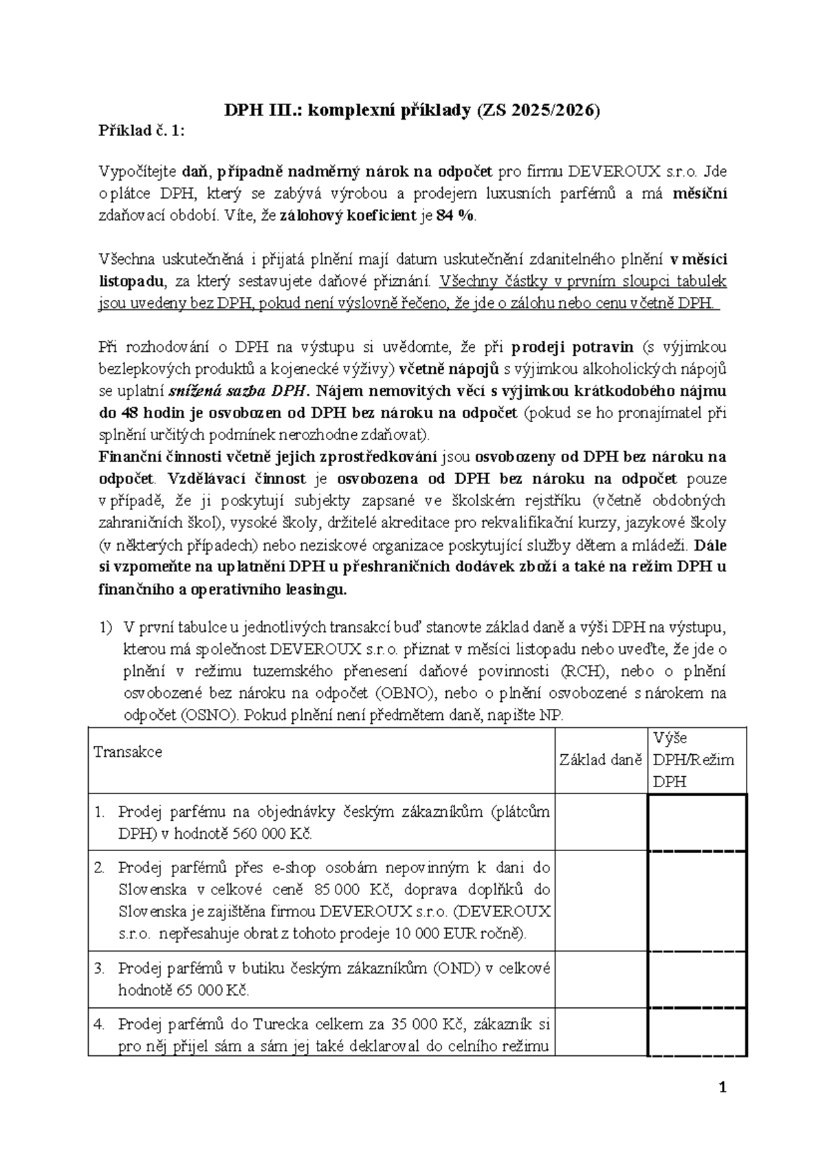 Komplexní příklad DPH pro firmu DEVEROUX s.r.o. (ZS) - Studocu