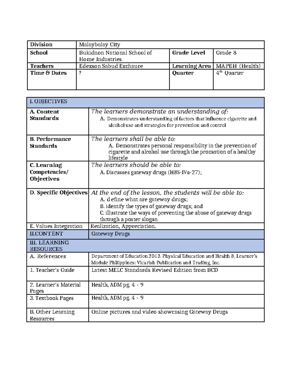 Gateway Drugs Health Q4 Lesson Plan (Grade 8 MAPEH) - Studocu