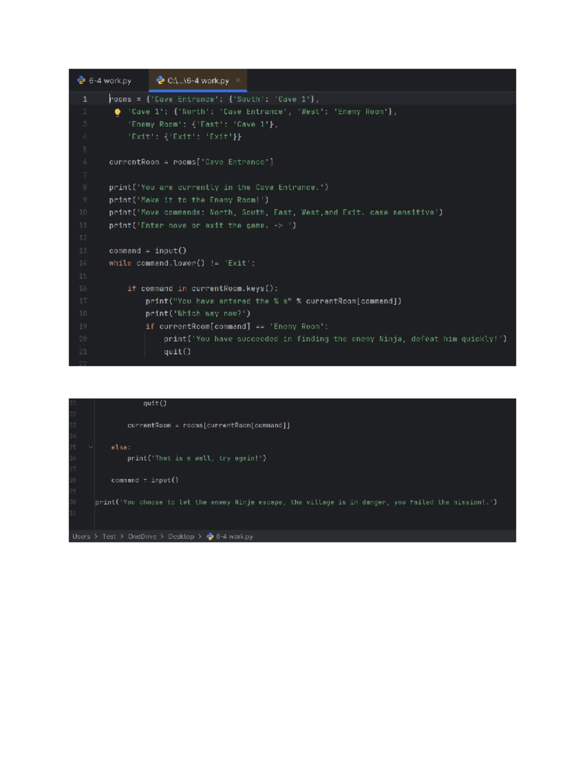 IT - 140 Module 6-4 Code - work work 1 rooms 2 3 Enemy : 4 5 6 ...