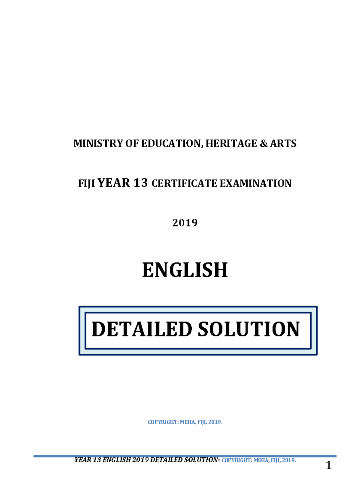 YEAR 13 ENGLISH 2019 DETAILED SOLUTIONS - MEHA, FIJI - Studocu
