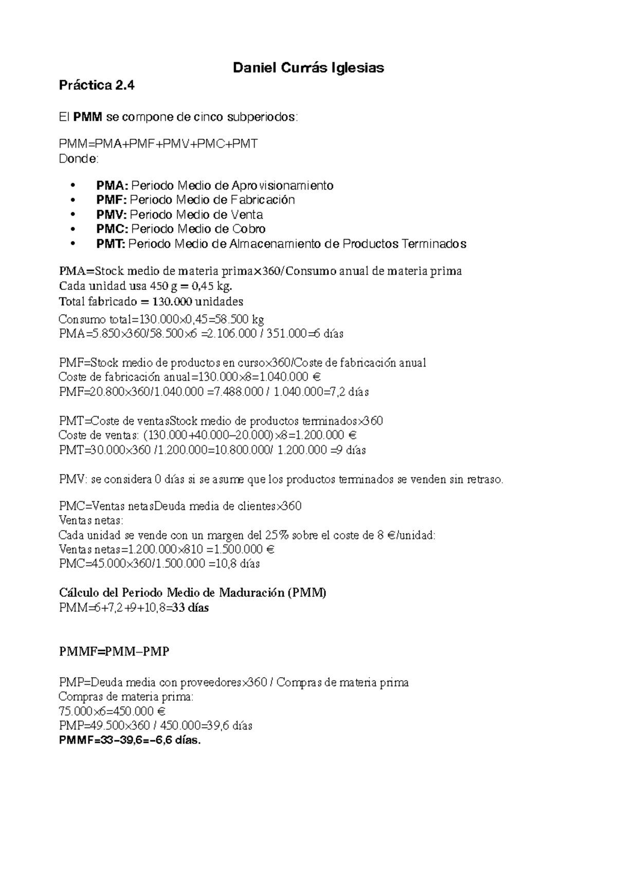 Daniel Currás Iglesias Ejercicio 2: Análisis del PMM y Subperiodos ...