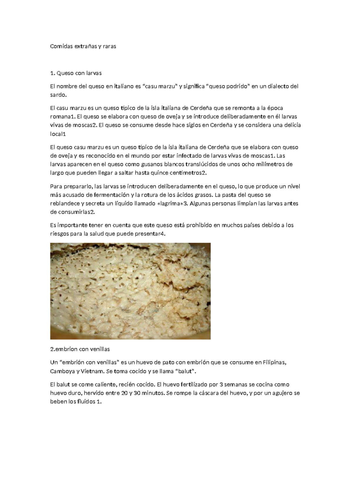 Comidas Extrañas y Raras: Delicias Inusuales y Sus Orígenes - Studocu