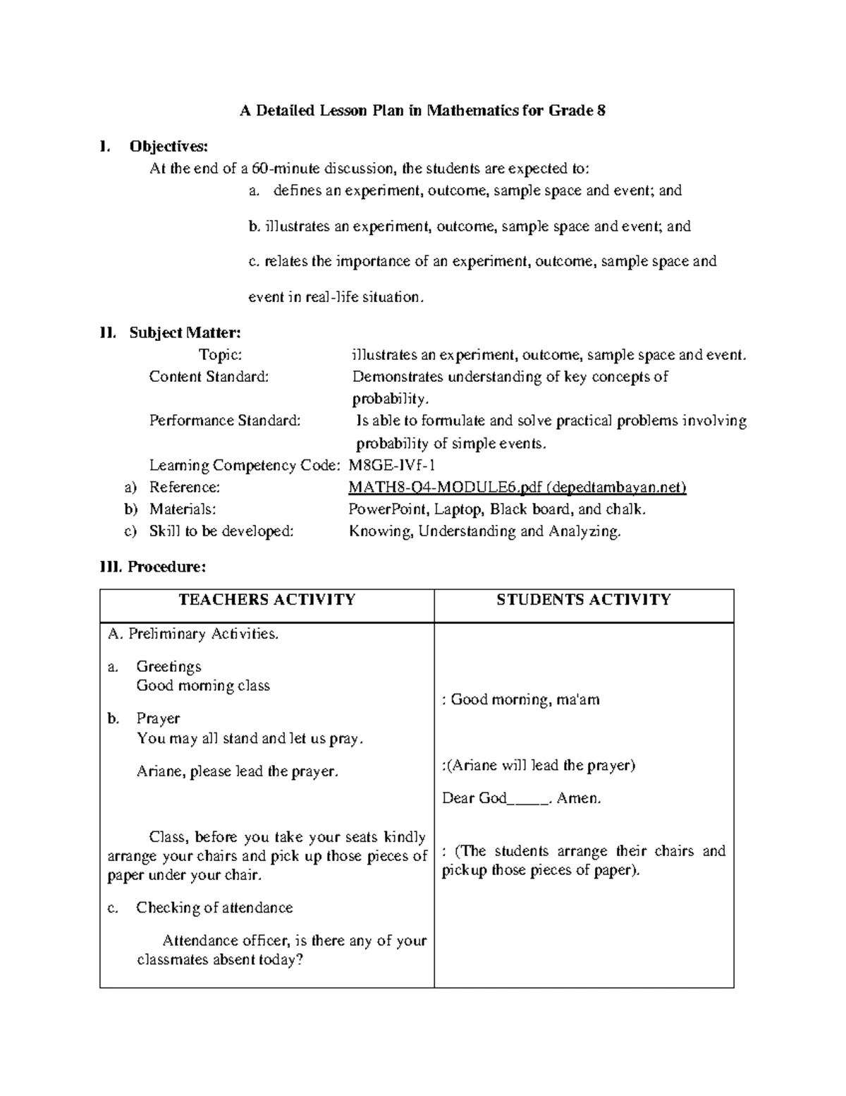 DLP 7 Q4 Week 1 - A Detailed Lesson Plan in Mathematics 7 I. Objectives At the end of the lesson ...