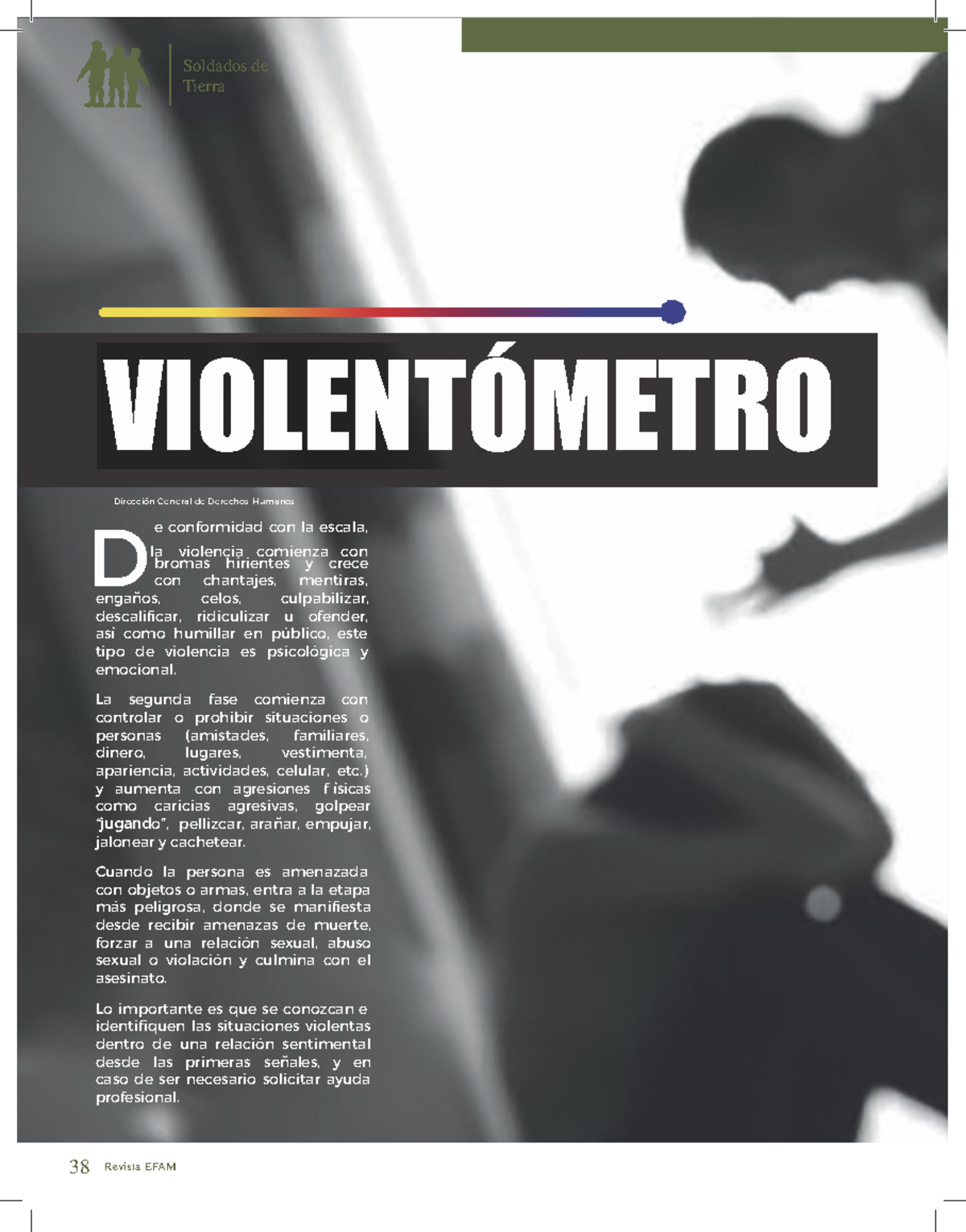 4 Violent Metro - Ave - Soldados de Tierra VIOLENTÓMETRO Dirección General de Derechos Humanos D ...