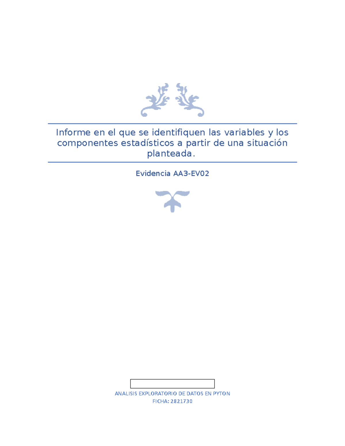Evidencia AA3-EV02: Análisis Exploratorio de Datos en Python - Studocu